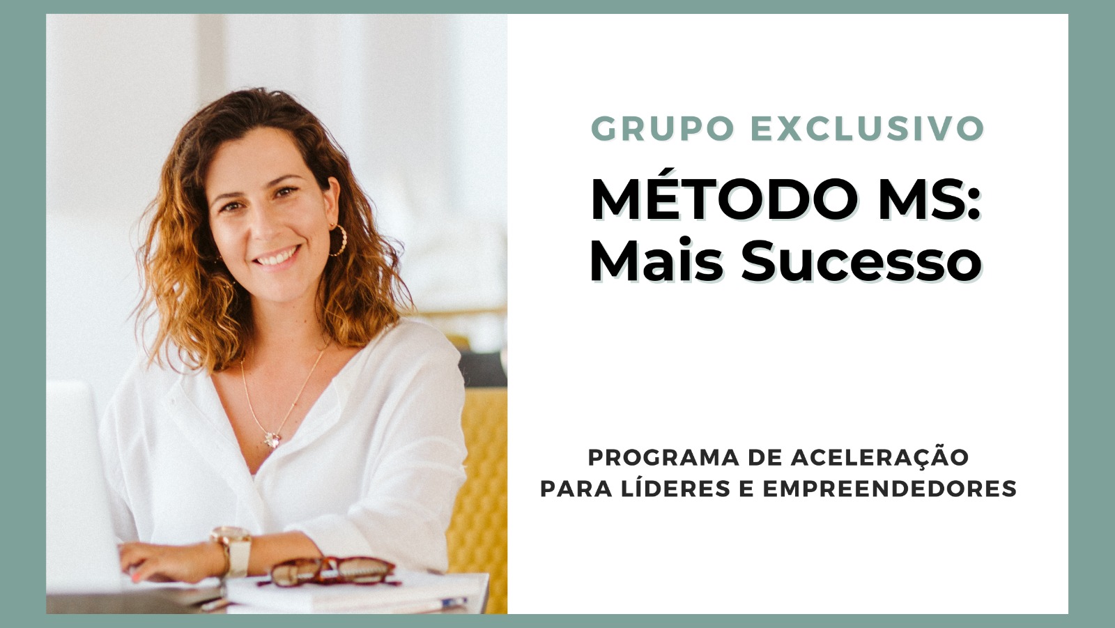 Método MS – Mais Sucesso – Mafalda Soares